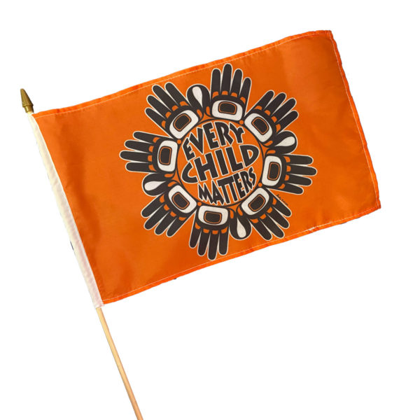 Every Child Matters 12"x18" Stick Flag | The Flag Shop